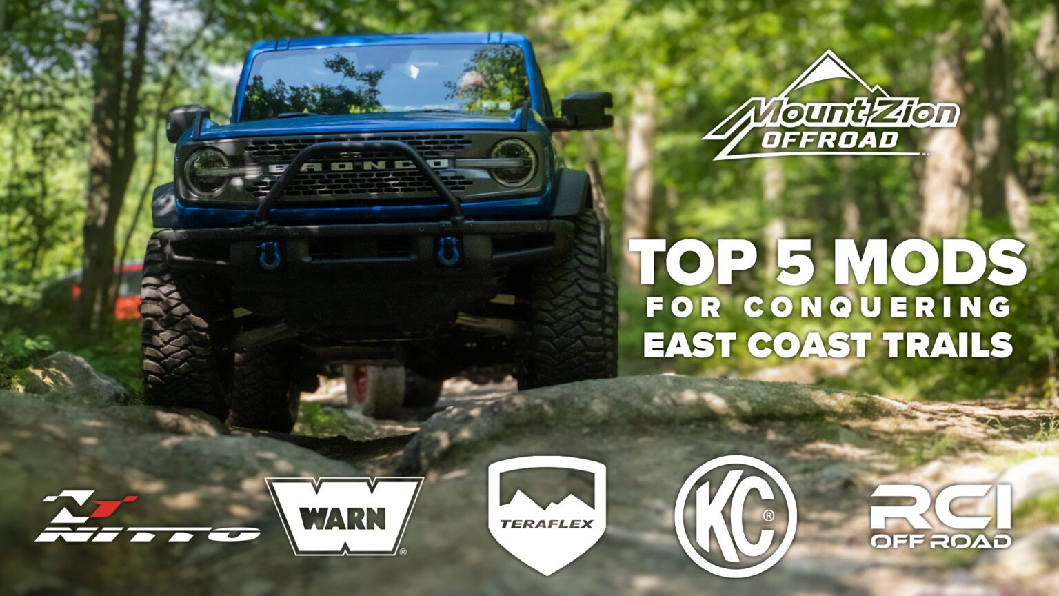 Top 5 Mods for Conquering East Coast Trails - Mount Zion Offroad